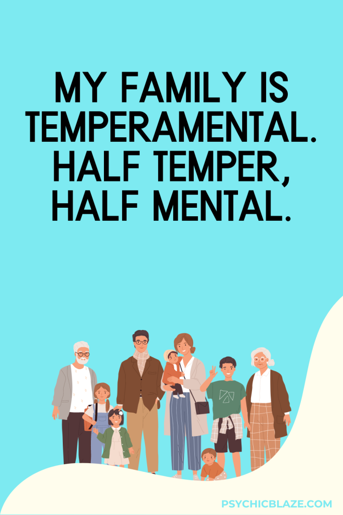 52 Humorous Funny Quotes About Family for a Good Chuckle