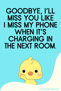 70 Light-Hearted Funny Goodbye Quotes for Farewell Smiles