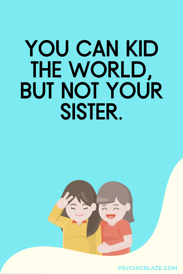 220+ Giggly Funny Sister Quotes for Sibling Revelry