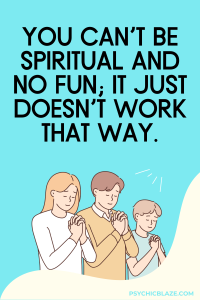 20+ Funny Spiritual Quotes to Lift Your Soul