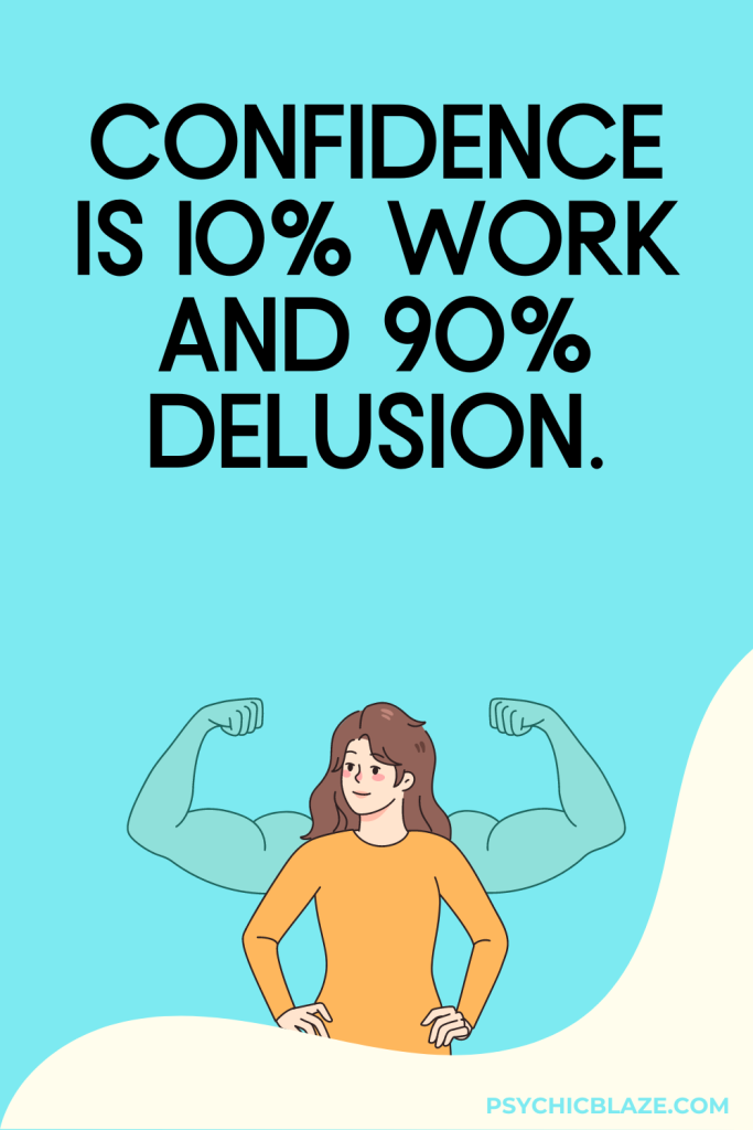 45+ Funny Quotes About Confidence for Your Daily Motivation