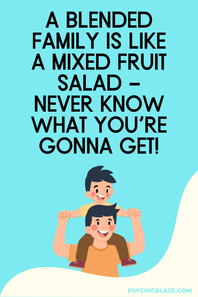 50 Funny Stepson Quotes To Strengthen Your Bonds