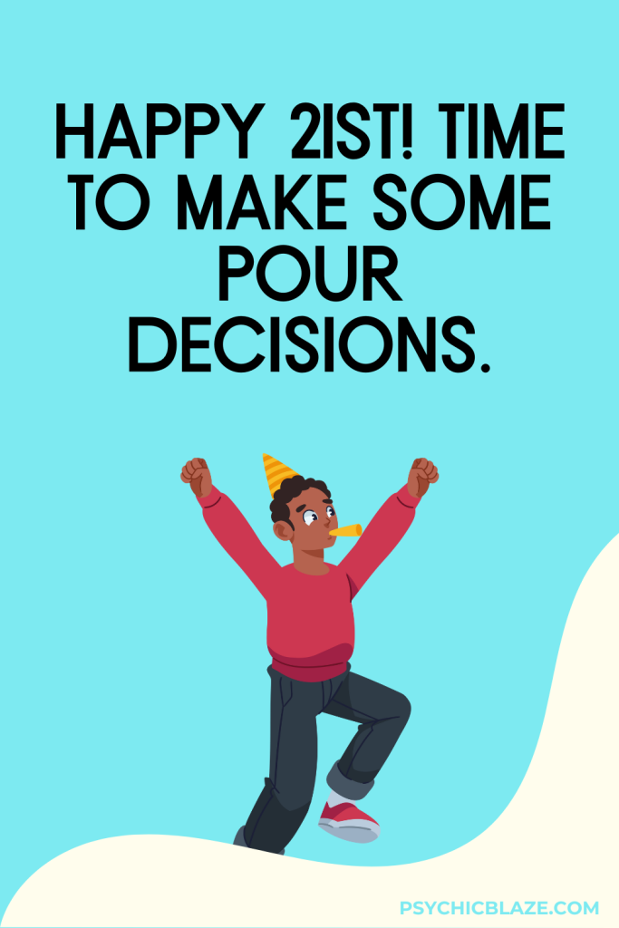 70+ Funny 21st Birthday Quotes They'll Love!
