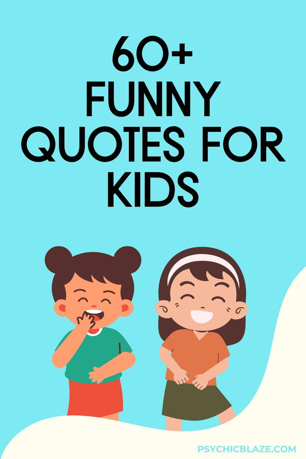 60 Funny Quotes For Kids That Will Make Them Giggle 60 Funny Quotes For Kids That Will Make Them Giggle