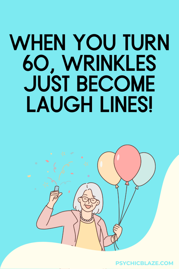 75+ Funny 60th Birthday Quotes They'll Love!