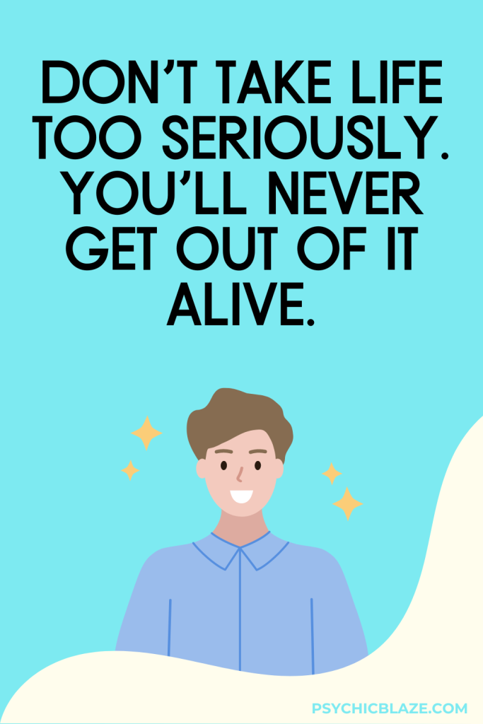 55+ Funny Quotes About Life That Will Make You Laugh