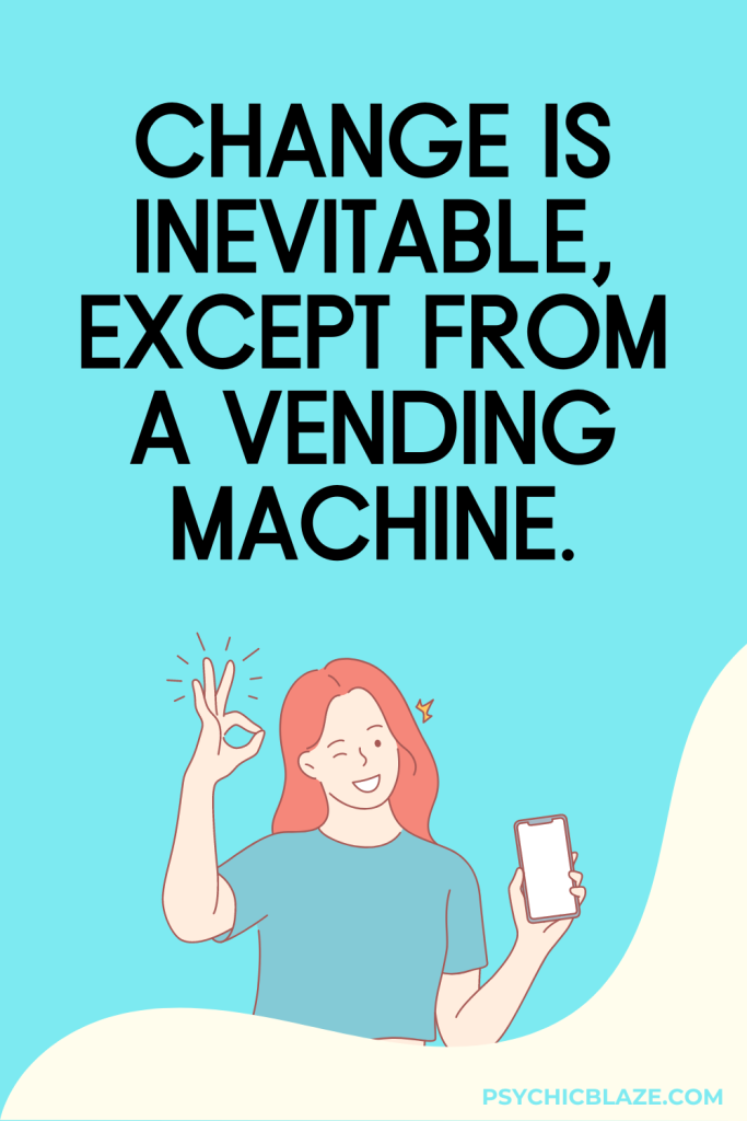 50+ Funny Quotes About Moving On
