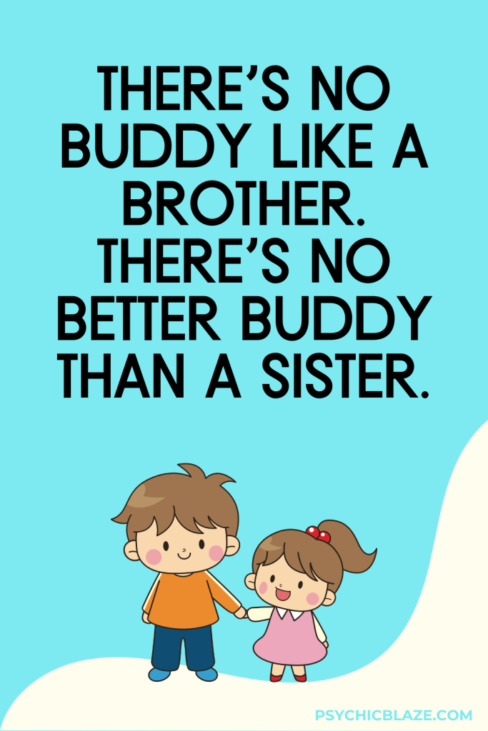 50+ Funny Sibling Quotes to Capture the Chaos of Growing Up