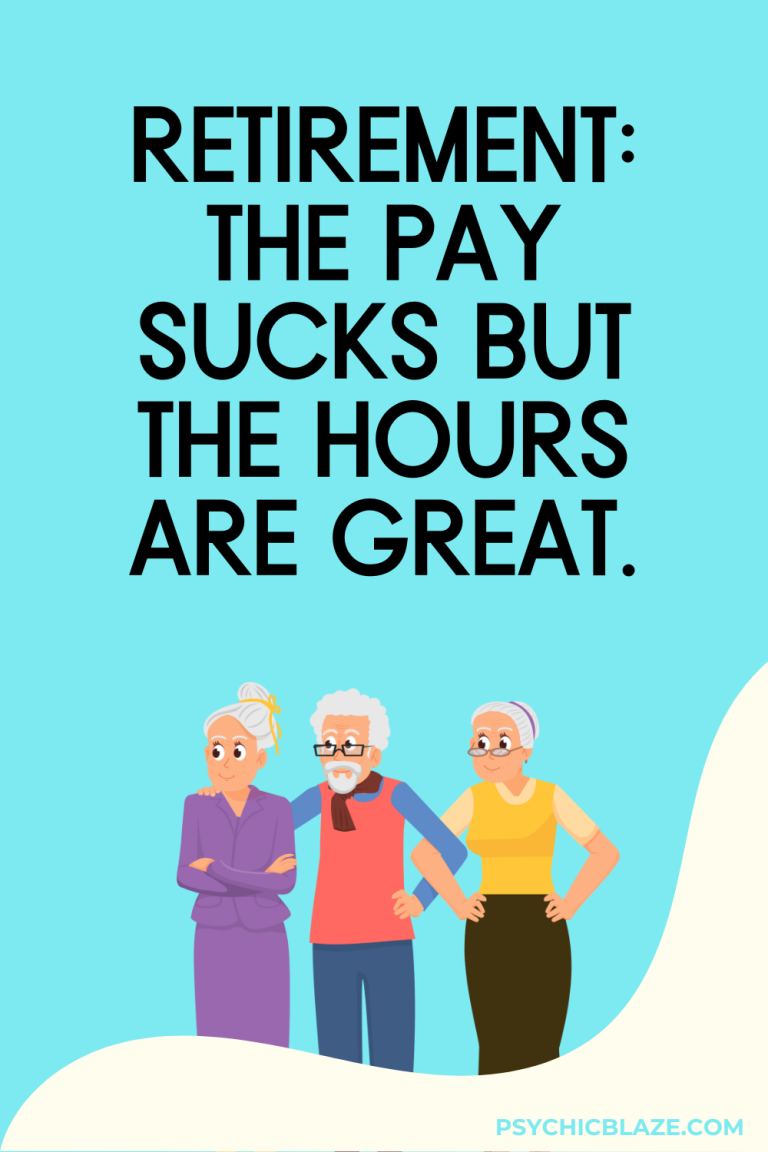 50+ Funny Retired Life Quotes to Celebrate Retirement