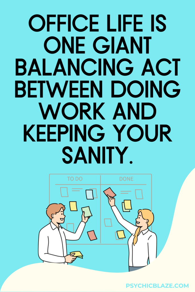 50+ Funny Quotes About Working With Annoying Coworkers