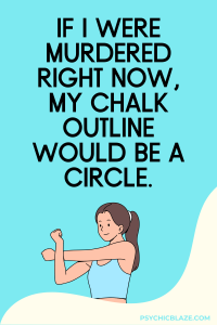 50+ Funny Exercise Quotes to Keep You Motivated (or Not)