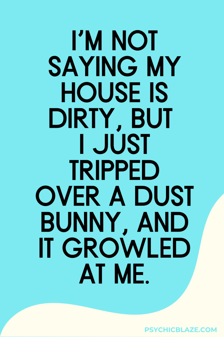 50+ Funny House Cleaning Quotes for the Reluctant Cleaner