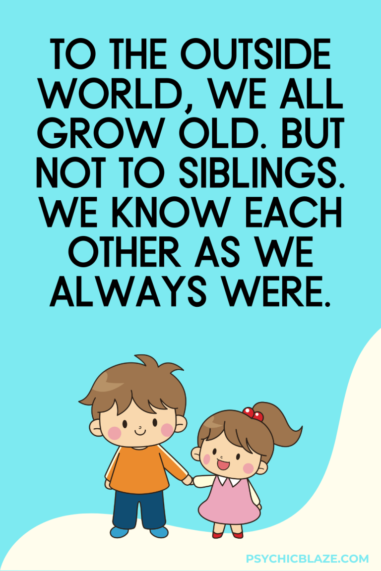 50+ Hilarious Sibling Quotes That Show Why Brothers and Sisters Are the ...