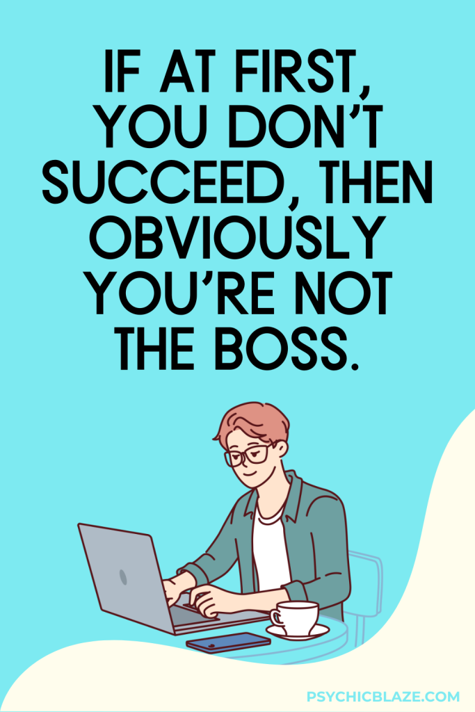 50+ Funny Quotes About Starting a New Job That Will Ease Your Nerves