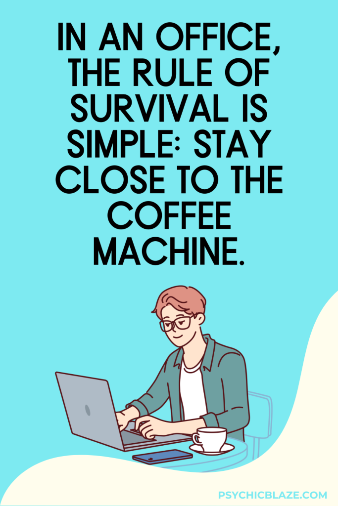 50+ Funny Quotes About Starting a New Job That Will Ease Your Nerves