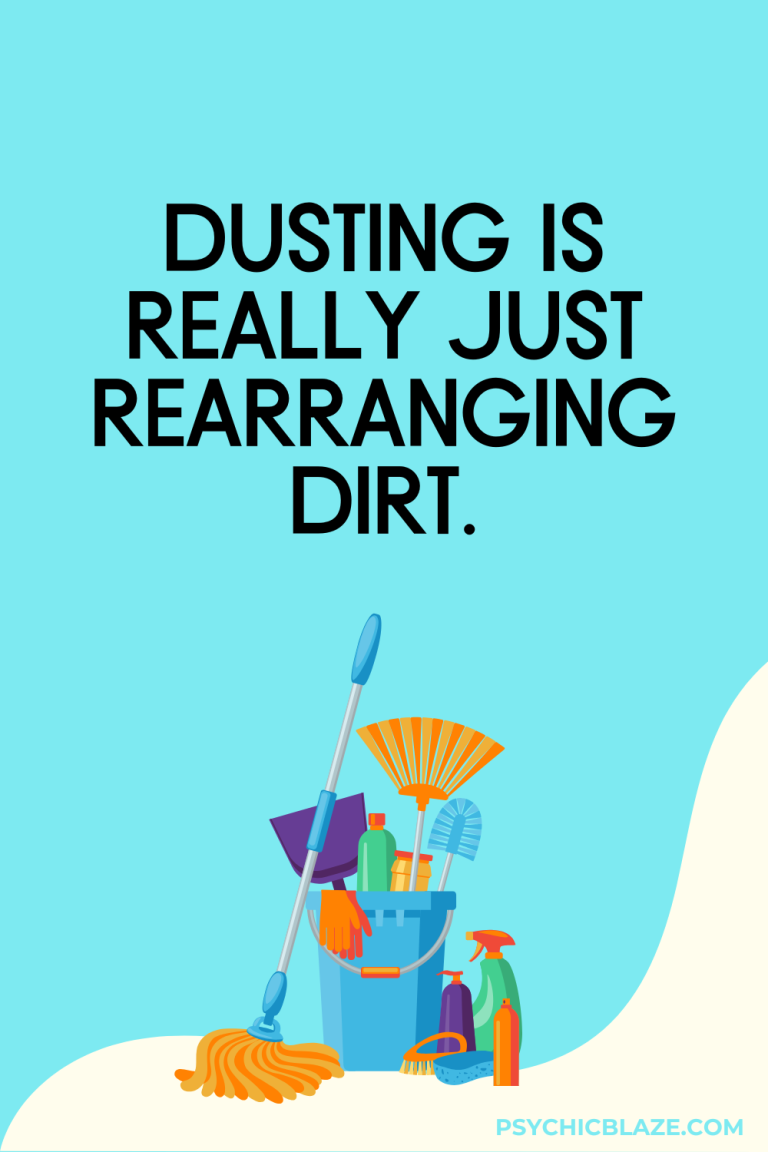 50+ Funny House Cleaning Quotes for the Reluctant Cleaner