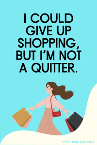 50+ Funny Shopping Quotes That Are Too Good Not to Share