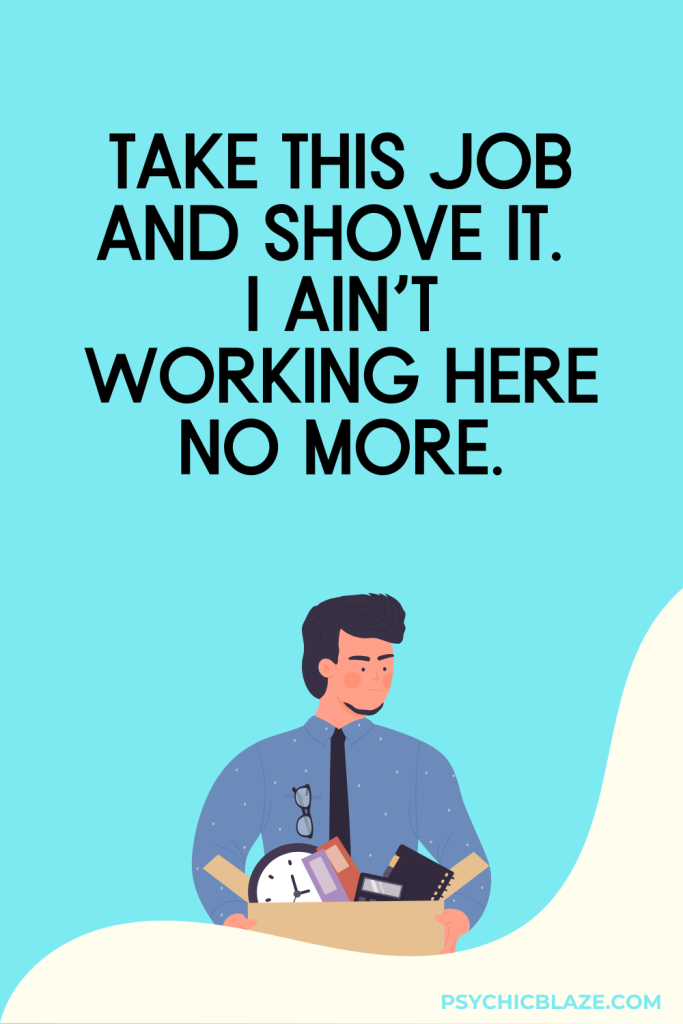 50+ Funny Life After Quitting Your Job Quotes to Make You Feel Better