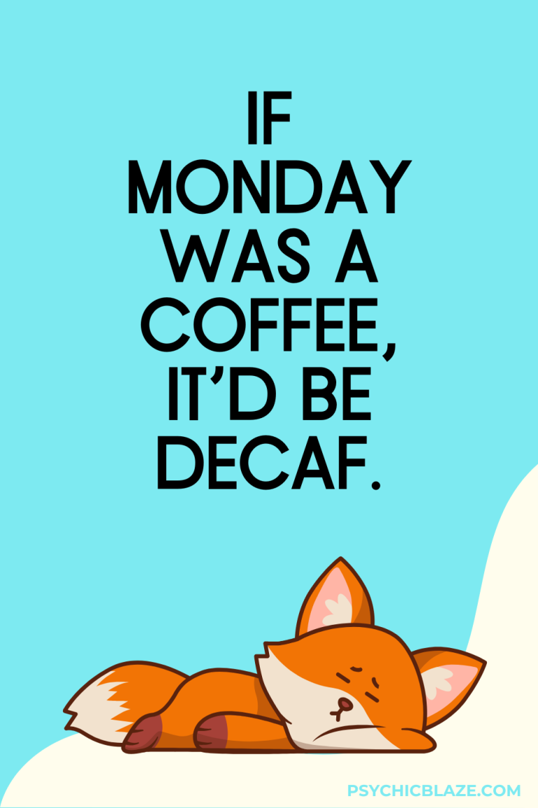 50+ Funny Monday Quotes To Help You Get Through The Day