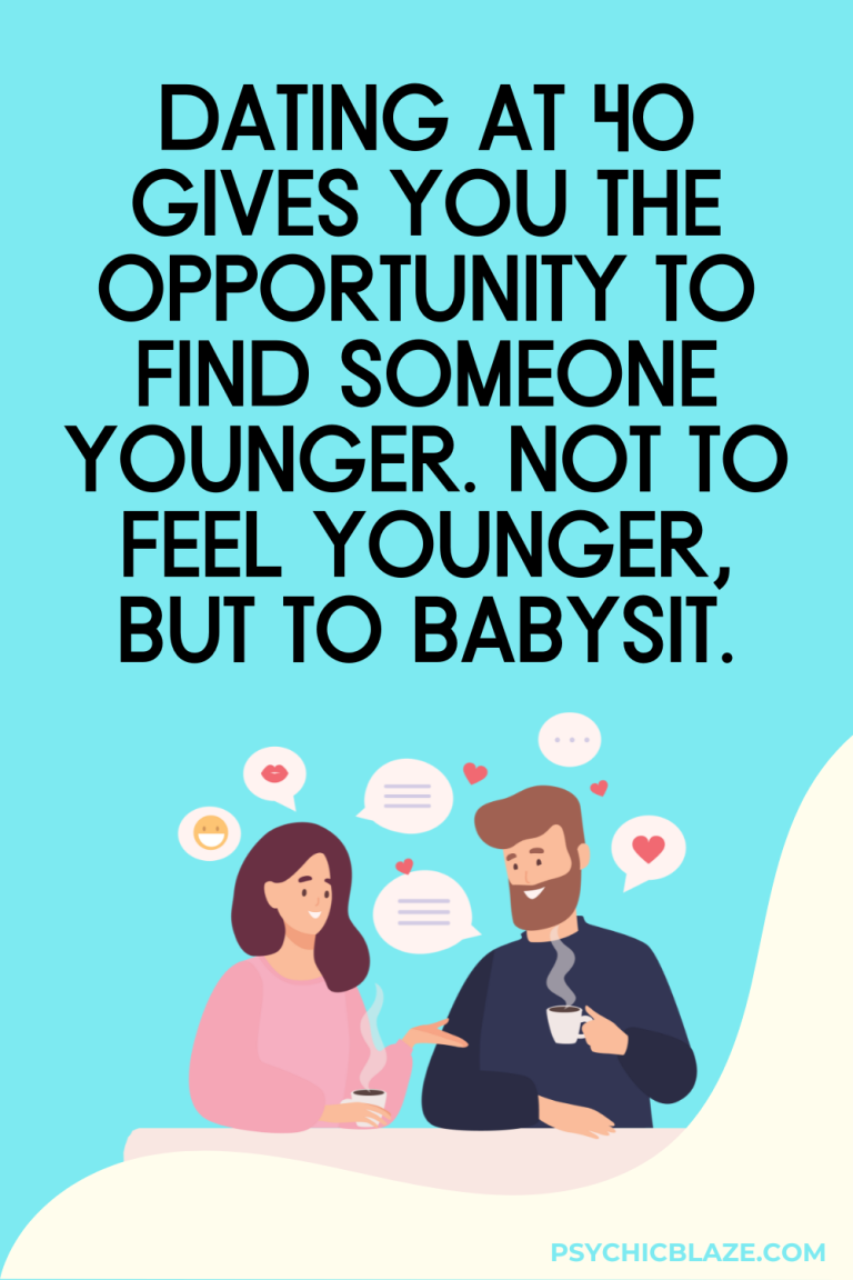 50+ Funny Dating After 40 Quotes That Will Make You Embrace the Experience