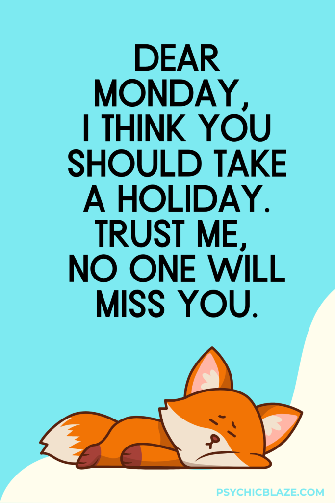 50+ Funny Monday Quotes To Help You Get Through The Day