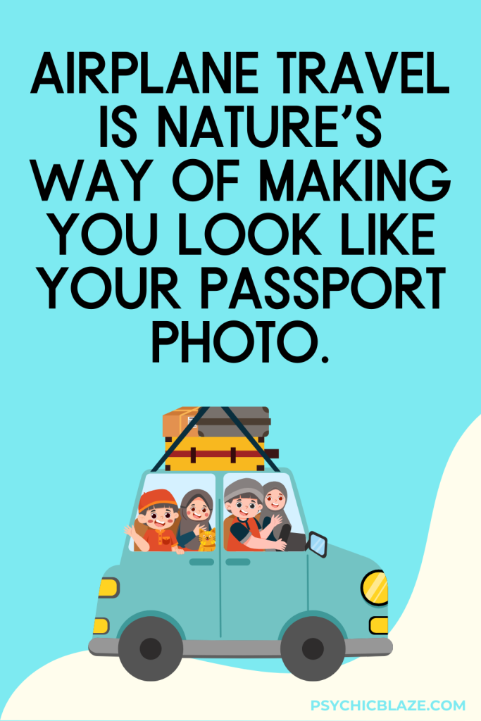 50+ Funny Travel Quotes to Fuel Your Wanderlust