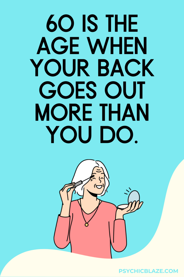 50+ Funny Quotes About Turning 60 and Still Being Fabulous