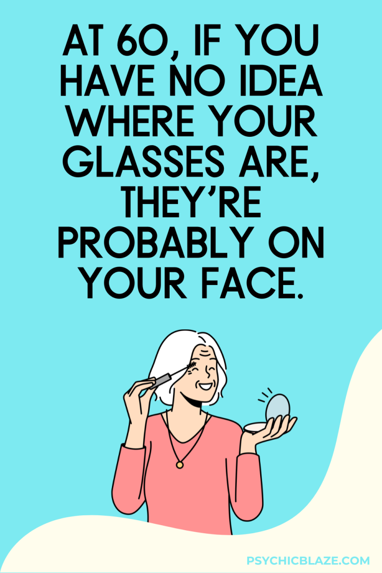 50+ Funny Quotes About Turning 60 and Still Being Fabulous