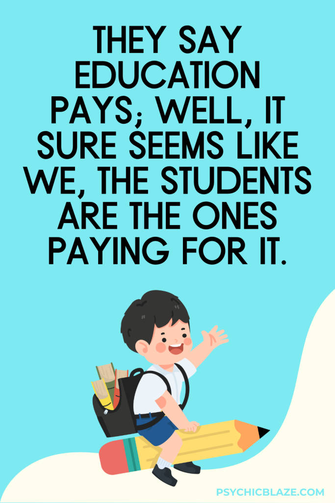 50+ Funny Student Quotes That Perfectly Capture College Life